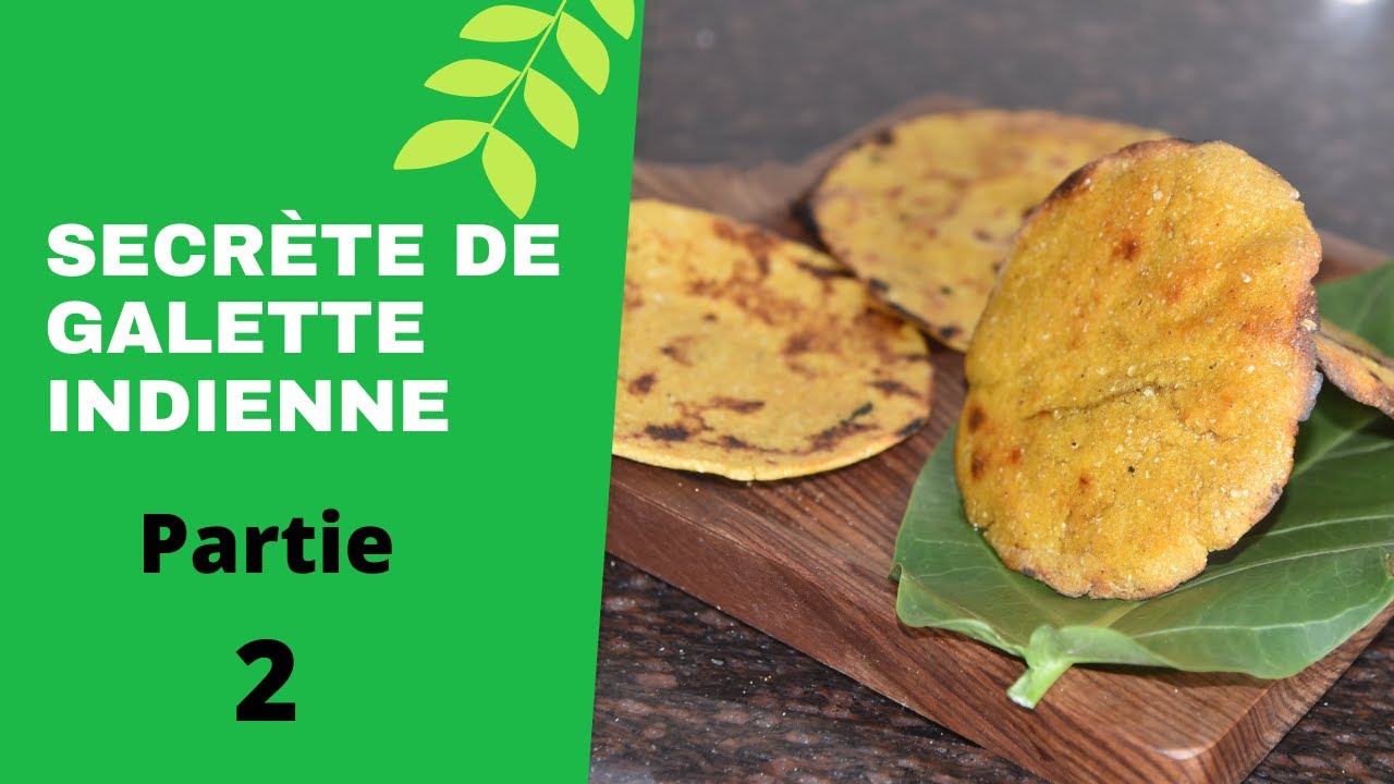 3 sortes de galette indienne - Différent et nouveau (Galettes partie ...