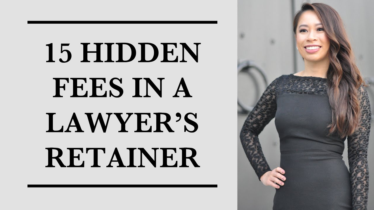 15 Hidden Fees In A Lawyer's Retainer - YouTube