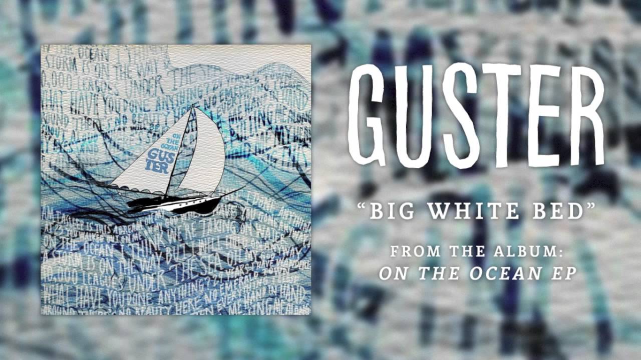 Guster - "Big White Bed" [Best Quality] - YouTube