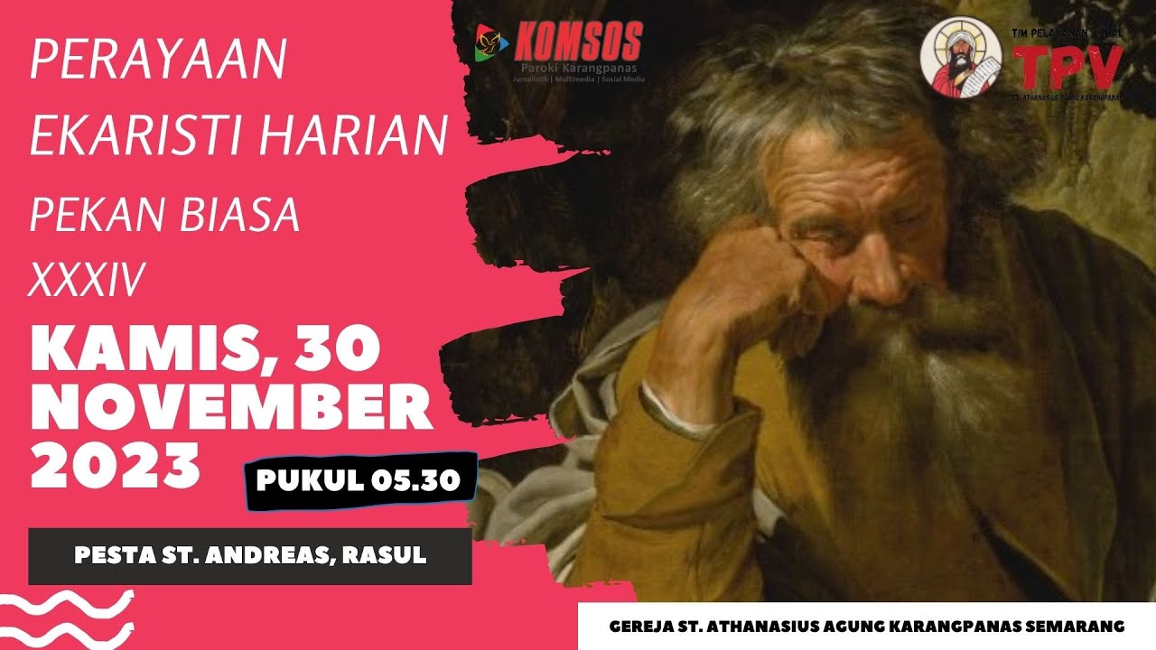 Perayaan Ekaristi Harian Pesta St. Andreas, Rasul - Kamis, 30 November ...
