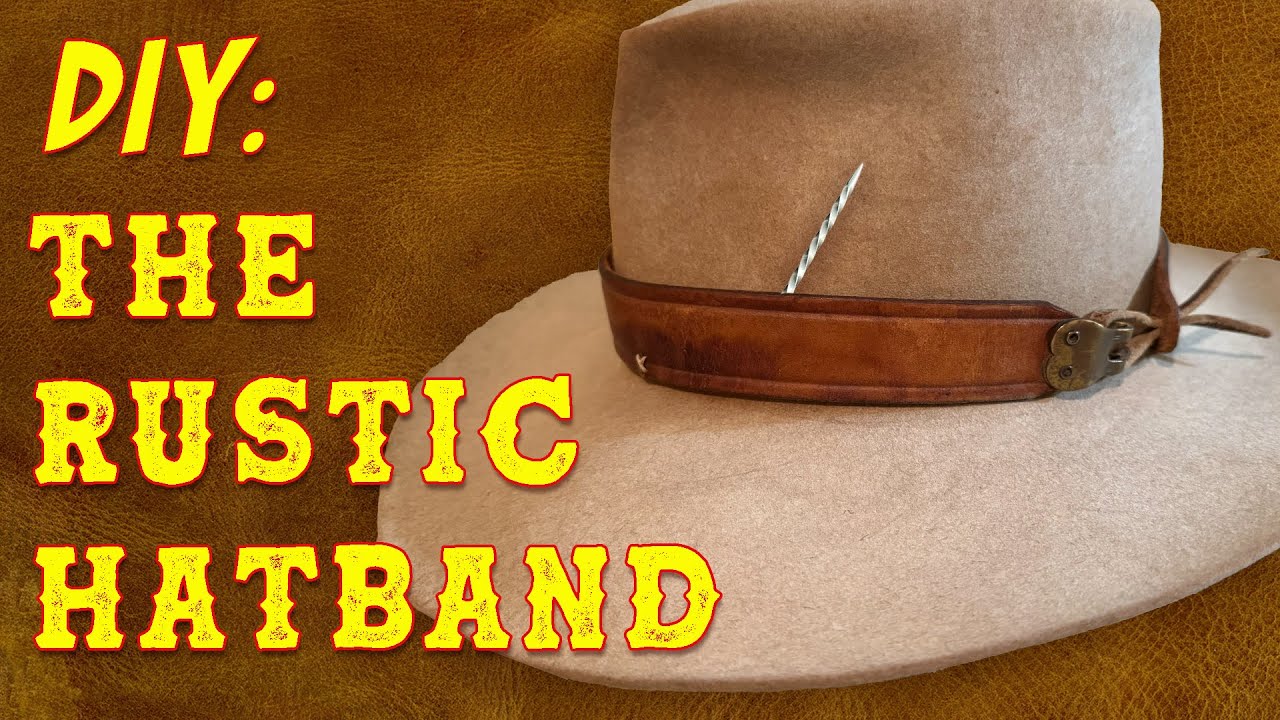 DIY: The Rustic Hatband - YouTube