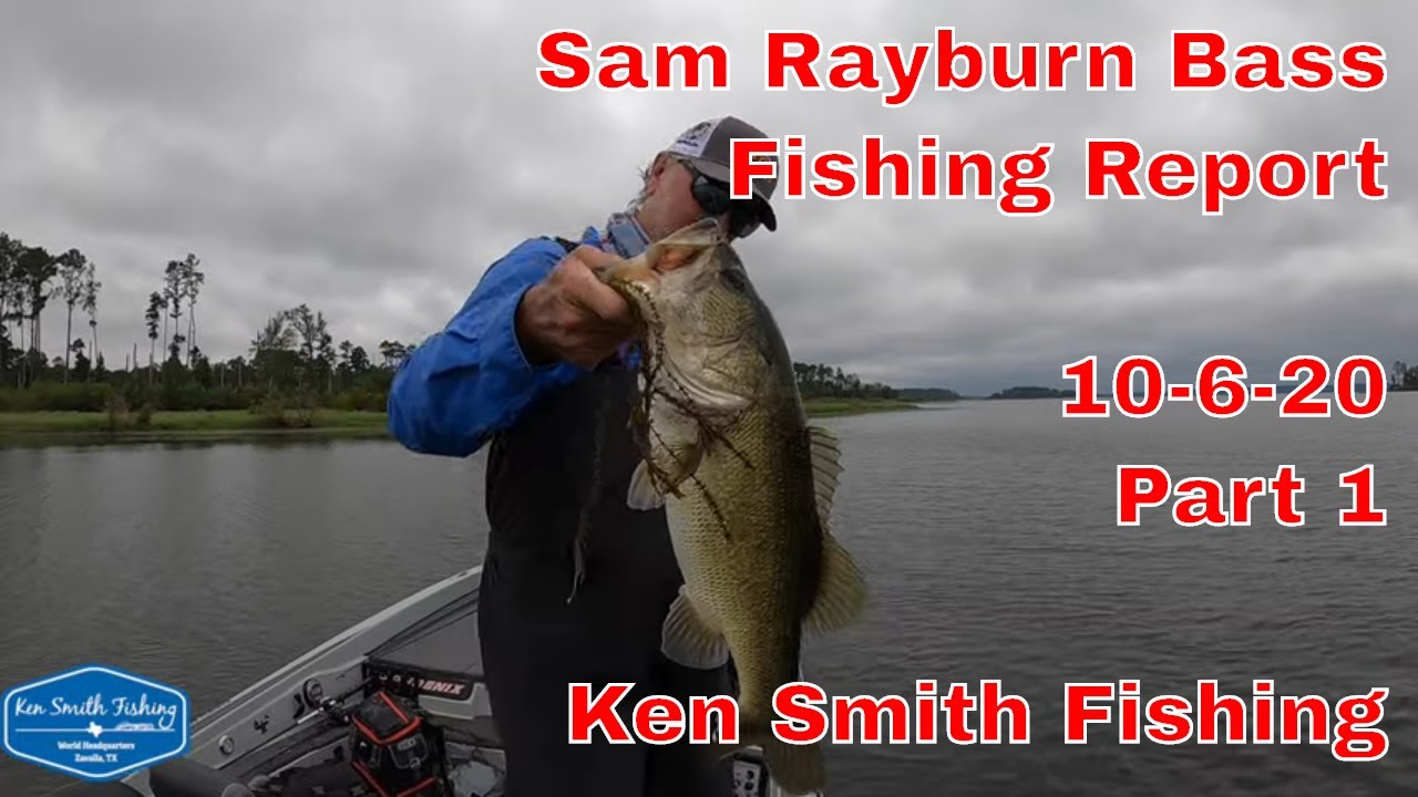 Sam Rayburn Report 10 6 20 Part 1 from Ken Smith Fishing - YouTube