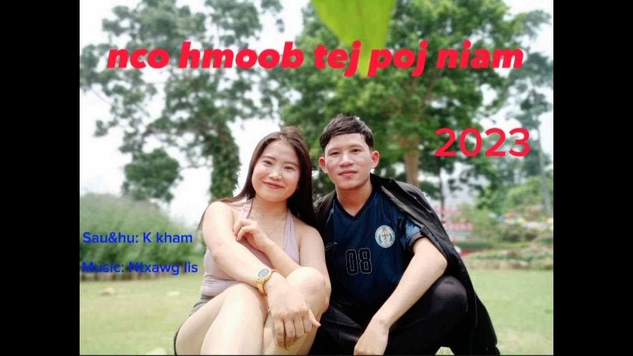 Nco hmoob tej poj niam_by K kham_2023 - YouTube