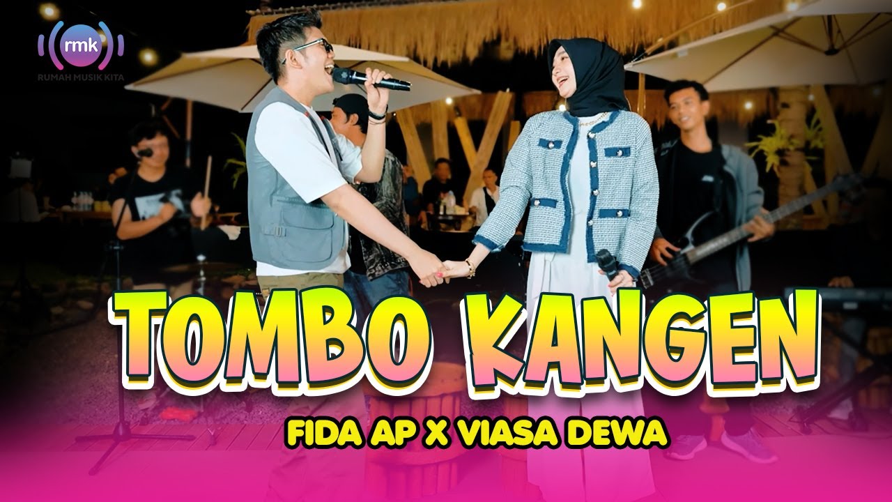 TOMBO KANGEN - Fida AP X Viasa Dewa (Official Music Video) - YouTube
