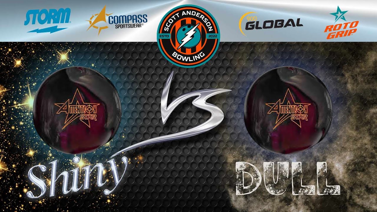 Dull vs Shiny feat. the Roto Grip Attention Star! - YouTube