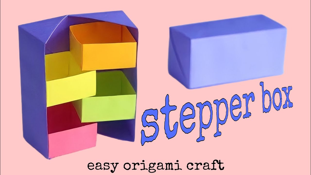 diy secret stepper box | diy easy paper crafts | origami craft ideas ...