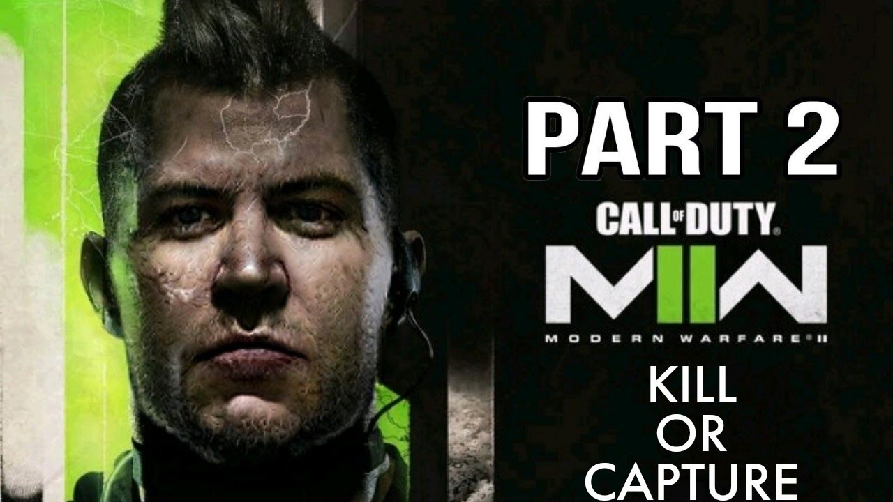 Call of Duty: Modern Warfare II Campaign Playthrough Part 2 - Kill or ...