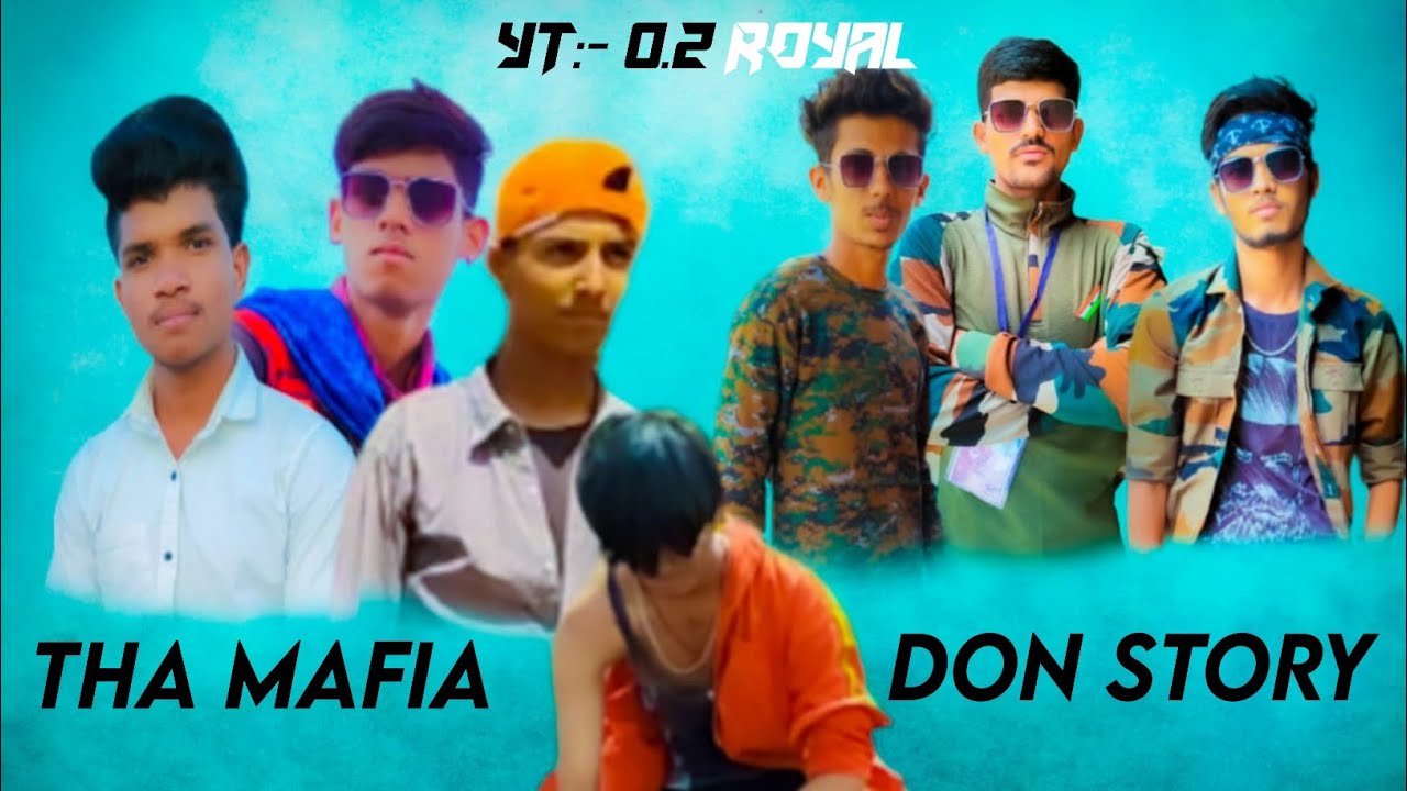 The Mafia || Don Story || Part.1 || The first vines #0.2Royal - YouTube