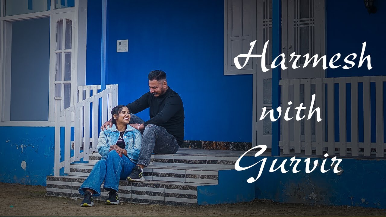 It's Story Harmesh & Gurvir Pre-Wedding 2024 By Parmar Photography ...