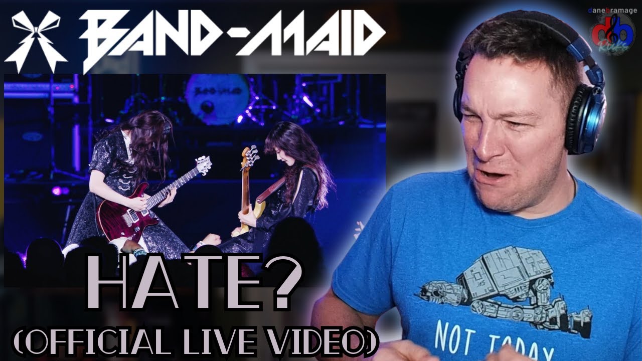 BAND-MAID - HATE? 🇯🇵 Official LIVE Video | REACTION - YouTube