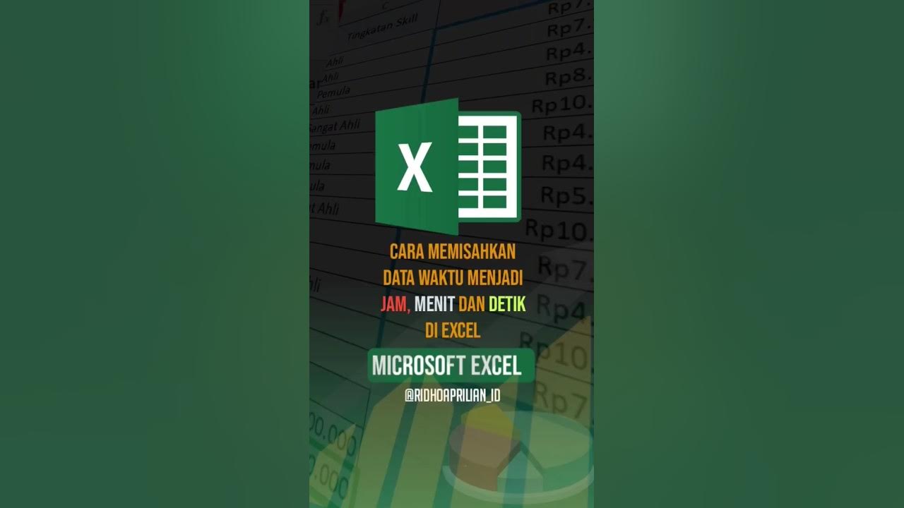 Cara memisahkan data waktu menjadi jam, menit dan detik di Excel #belajarexcel #exceltips #sum ...