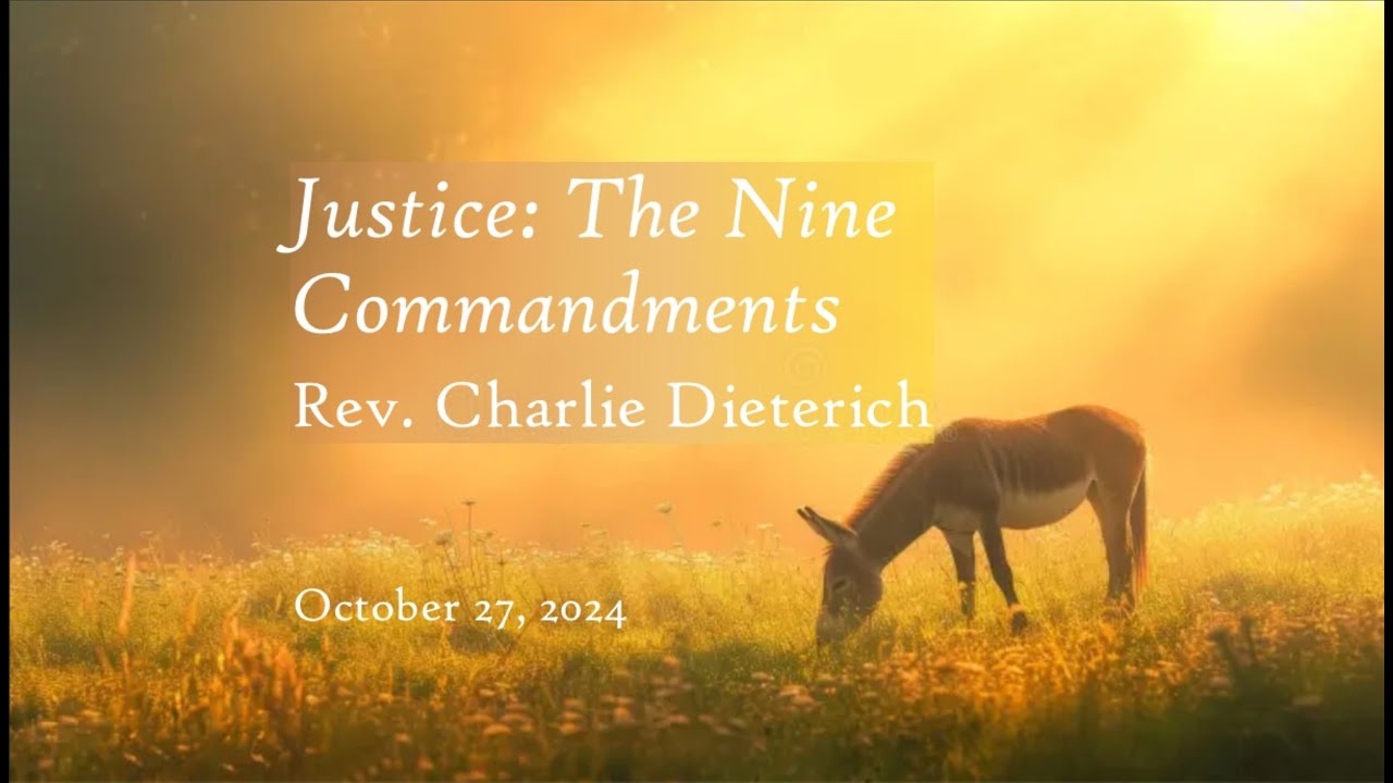 Justice: The Nine Commandments ~ October 27, 2024 - YouTube