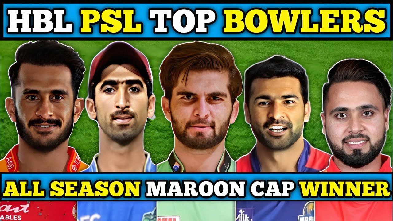 HBL PSL Maroon Cap Winners List of All Seasons from 2017 2024 | All PSL ...