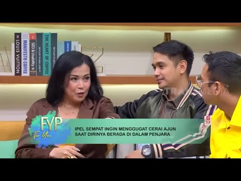 Mami Ipel Akui Sempat Ingin Menggugat Cerai Ajun | FYP BEST MOMENT (12/09/22)