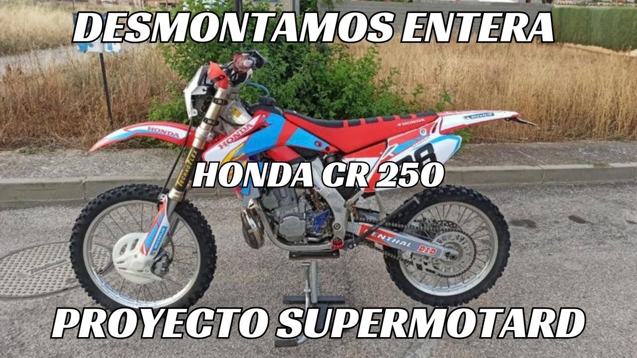 🆎[PROYECTO HONDA CR 250 SUPERMOTARD]🆎 #1 | Enseñamos la moto y ...