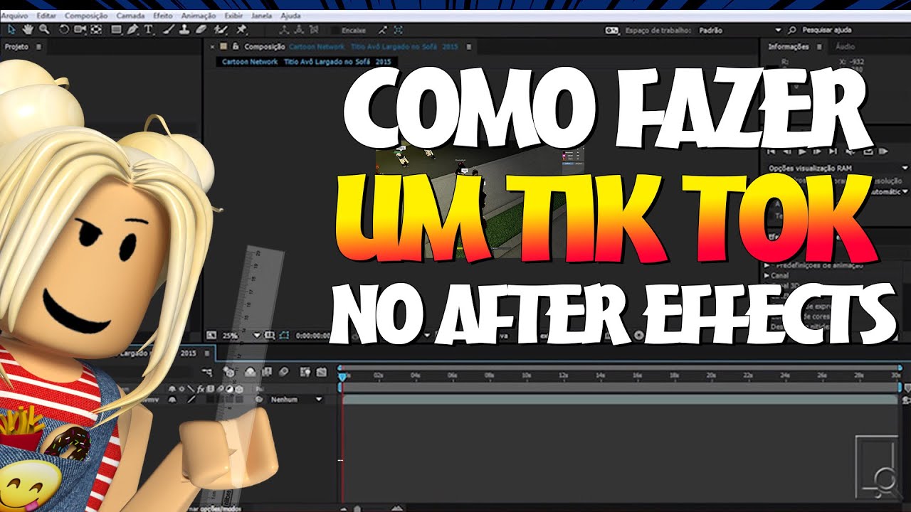 ROBLOX - FAZENDO VIDEOS DO TIK TOK NO AFTER EFFECTS - YouTube