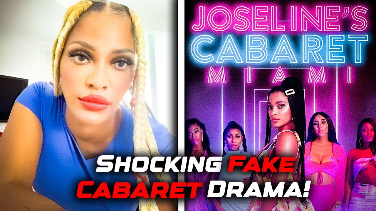 Joseline's Ominous Cabaret: Scripted Drama, The Real Cabaret, Bullying ...