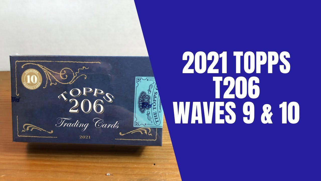 2021 Topps T205 Waves 9 & 10 Boxes - YouTube