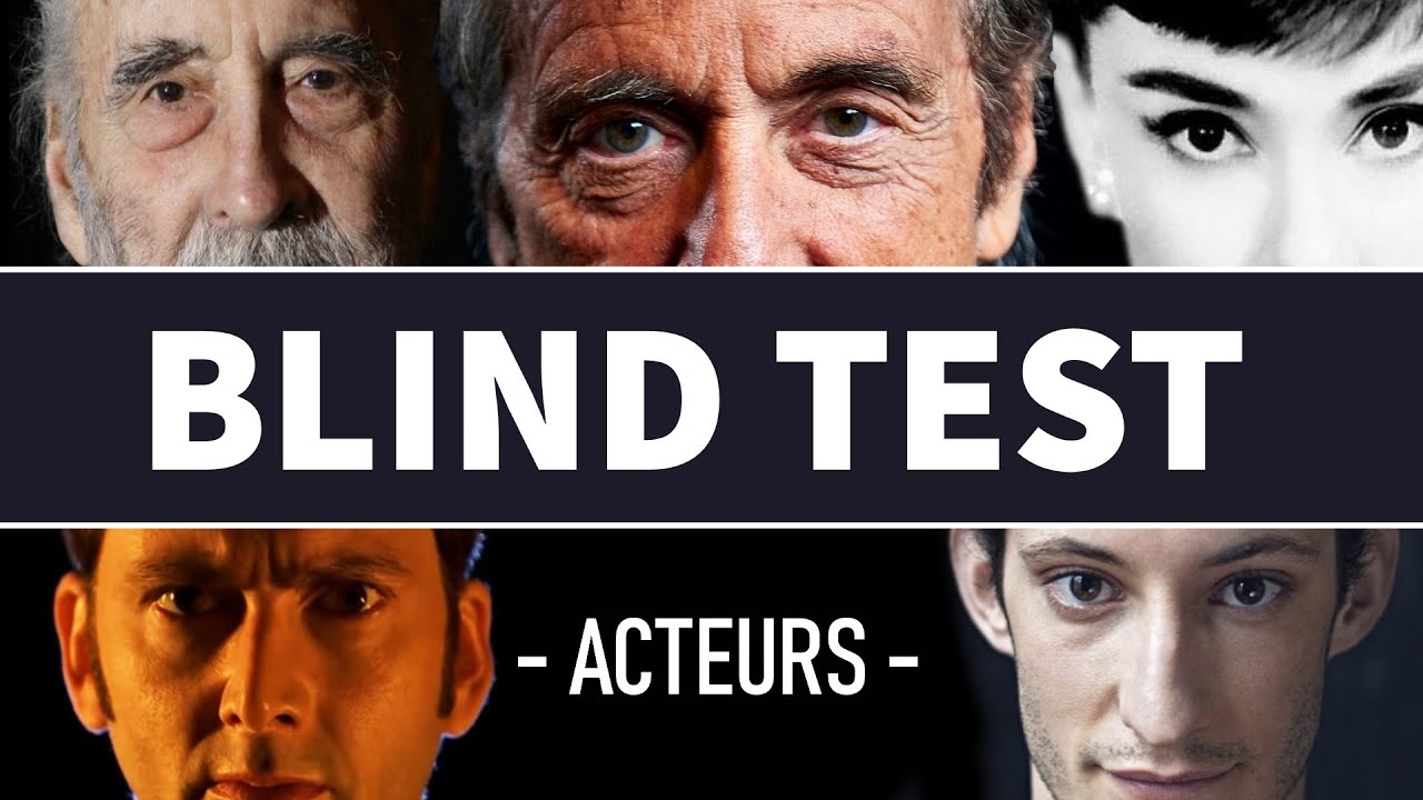BLIND TEST - ACTEURS (de films et de séries) - YouTube