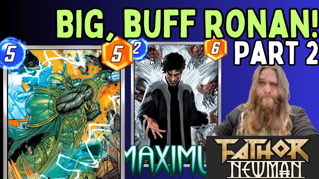 Big, Buff Ronan Deck - Part 2 (Marvel Snap) - YouTube
