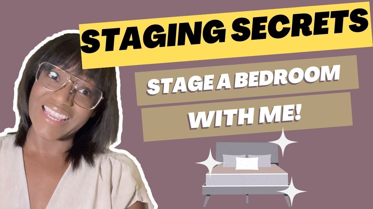 Staging Secrets!! Stage a Bedroom with ME! - YouTube