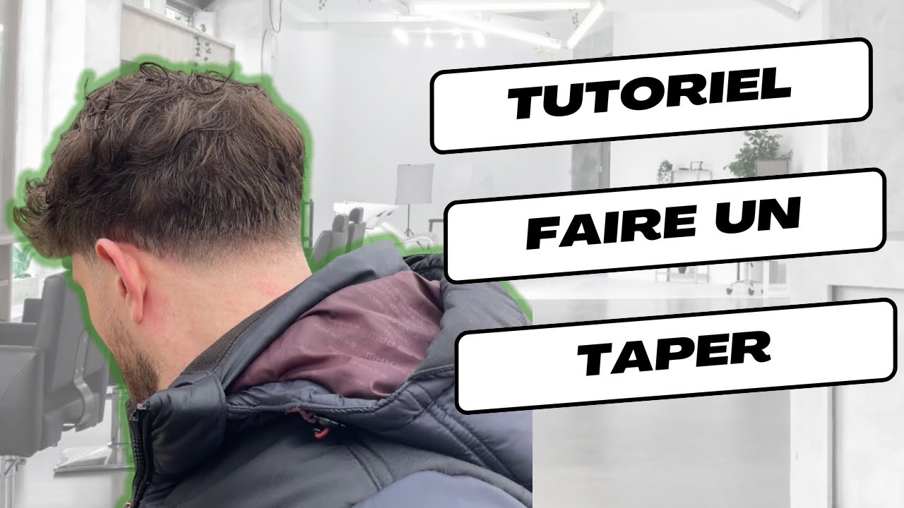 Tuto pour faire un Taper - YouTube