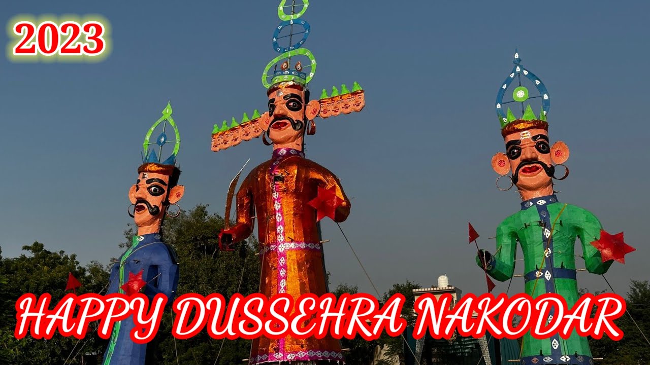 HAPPY DUSSEHRA NAKODAR 2023 - YouTube