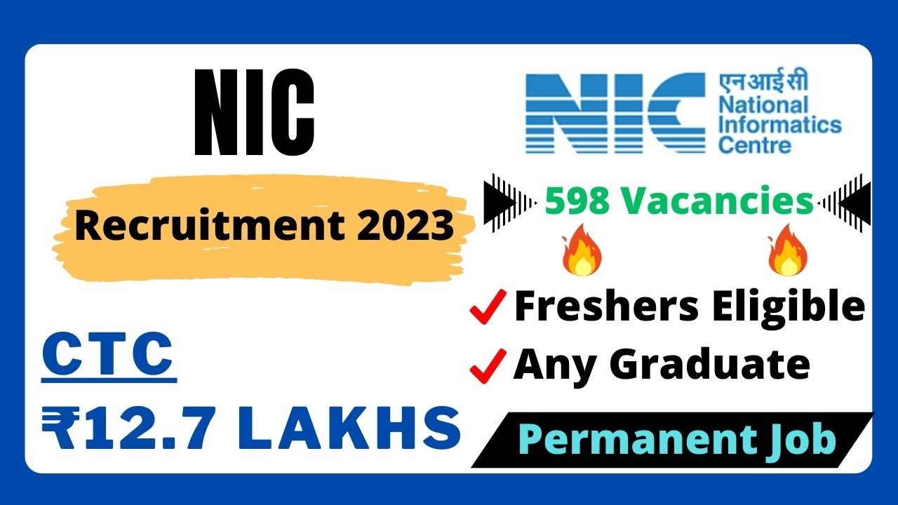 NIC Recruitment 2023 | Salary ₹12.7 Lakhs | Freshers | Any Graduate ...