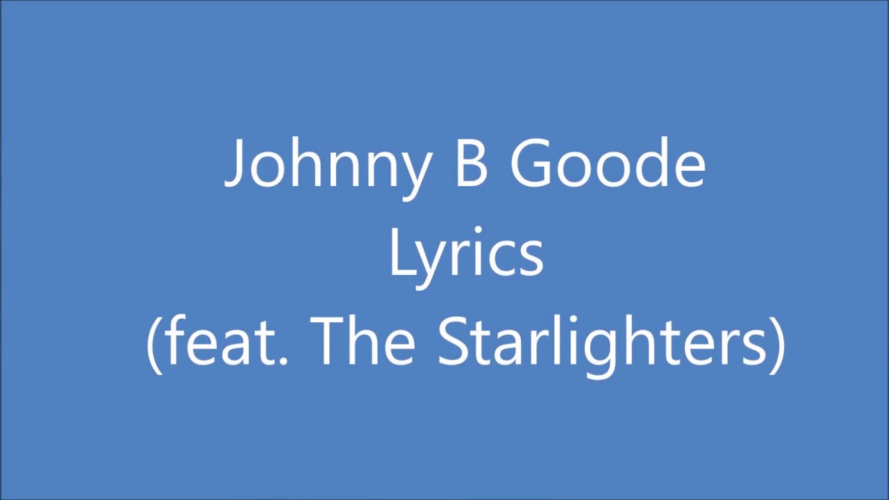 Johnny B Goode Lyrics Youtube