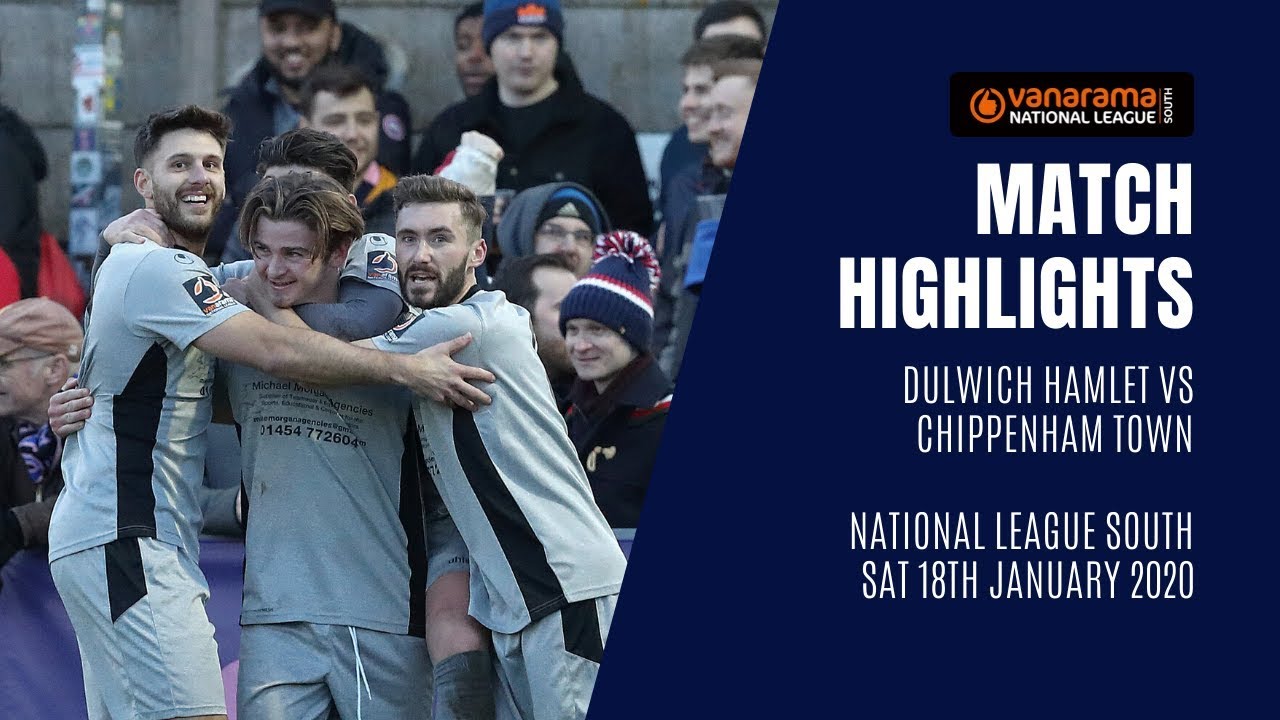 Dulwich Hamlet vs Chippenham Town | National League South Highlights ...