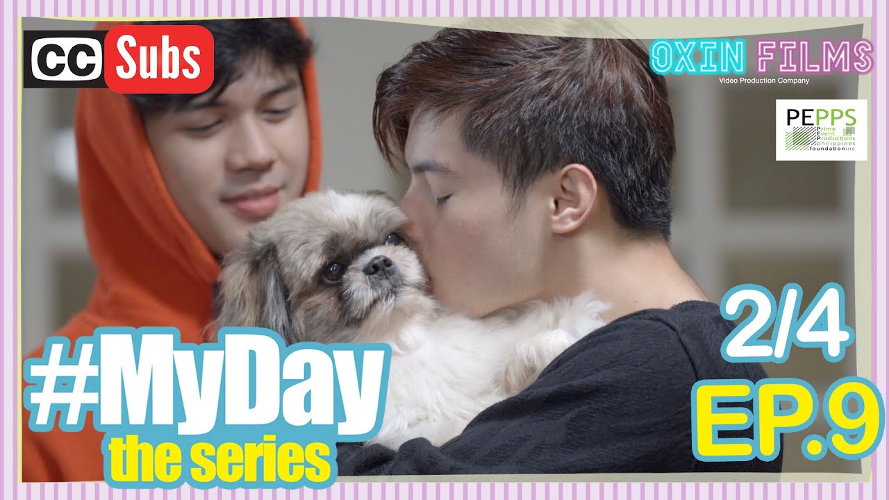 MY DAY The Series [w/Subs] | Episode 9 [2/4] - YouTube