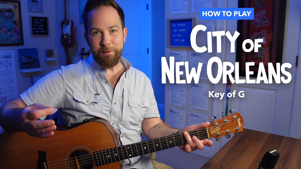 City of New Orleans • Guitar Lesson in Key of G • (Arlo Guthrie ...