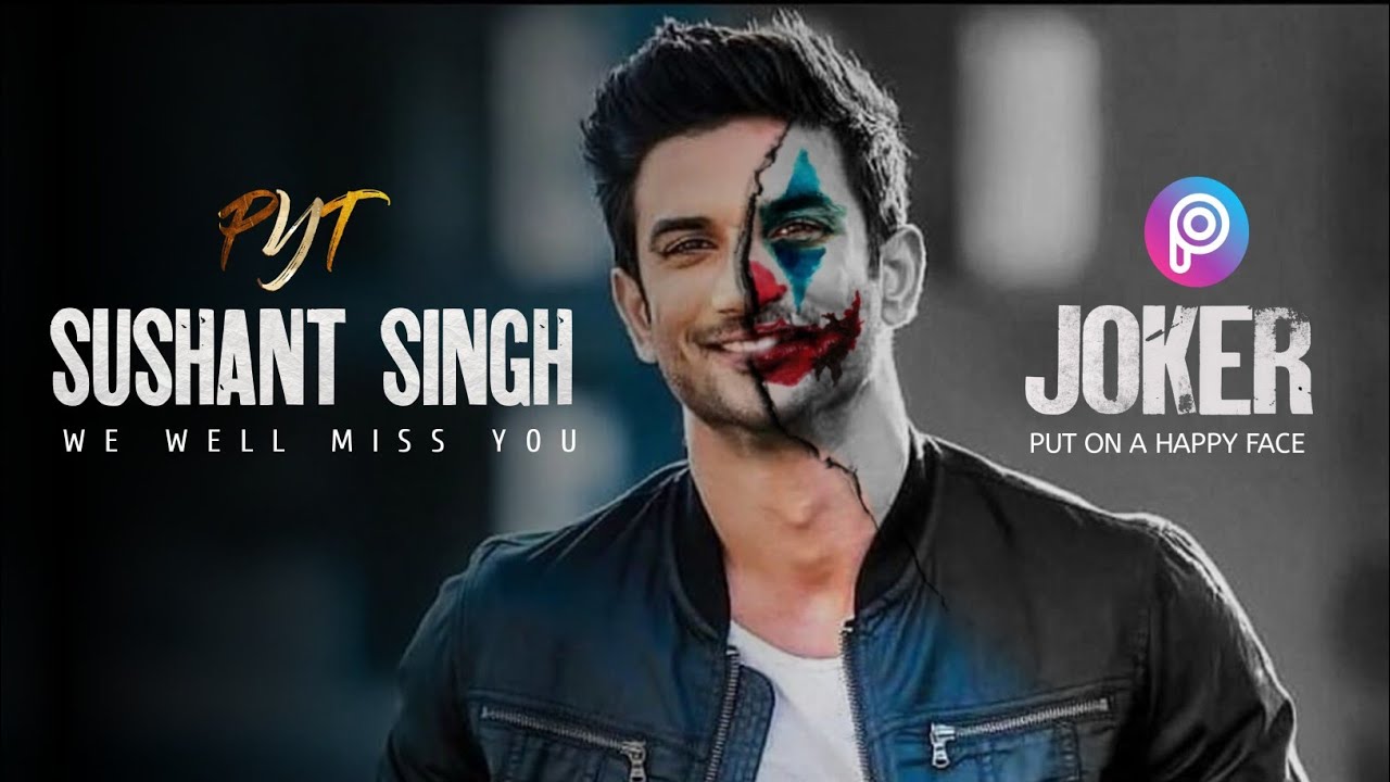 SUSHANT SINGH & JOKER Face Editing | PicsArt Editing Tutorial | - YouTube