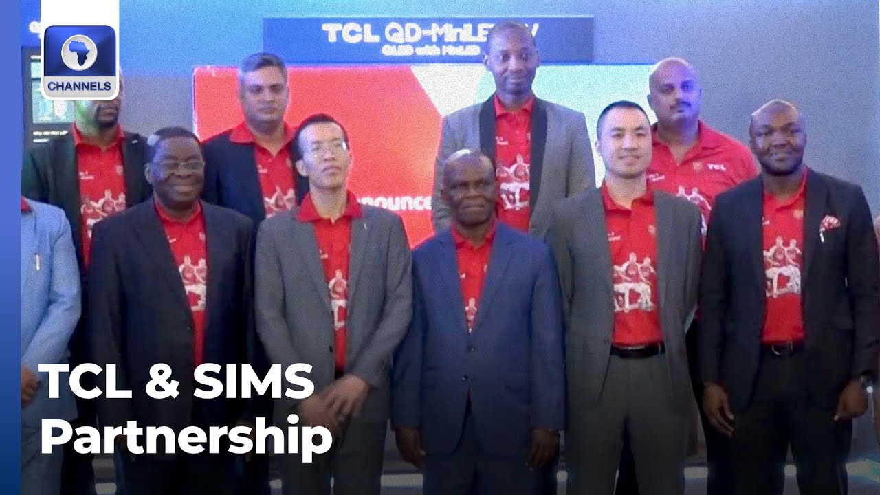SIMS Nigeria Becomes Official Representative Of TCL Electronics In ...