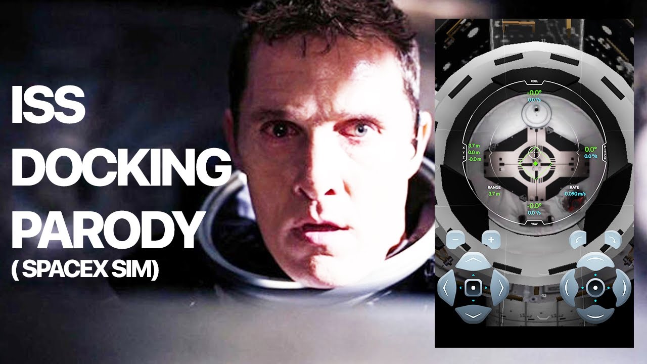 ISS Docking Interstellar PARODY (SpaceX Sim) - YouTube