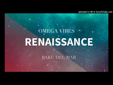 Omega Vibes - Renaissance
