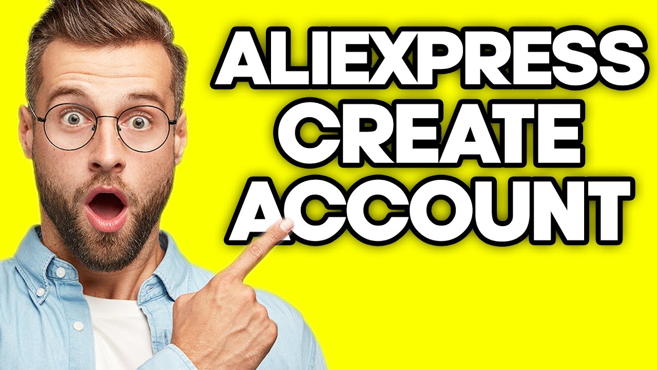 How To Create AliExpress Account (2023) - YouTube