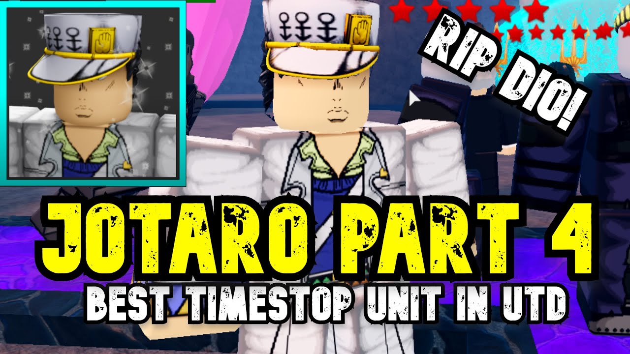 DIVINE Jotaro Part 4 Showcase *NEW OP TIMESTOP* RIP DIO! Ultimate Tower ...