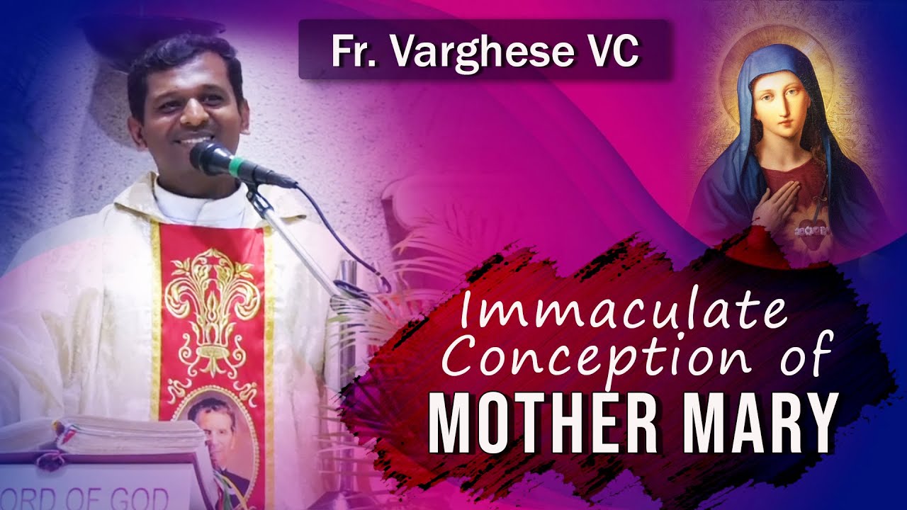 DM - 19 | Fr. Varghese VC | Elavur | Immaculate Conception of Mother ...