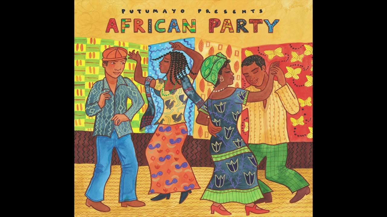 African Party (Official Putumayo Version) - YouTube