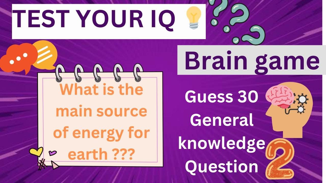 Test Your Knowledge: 30 General Knowledge Questions You Need to Answer ...