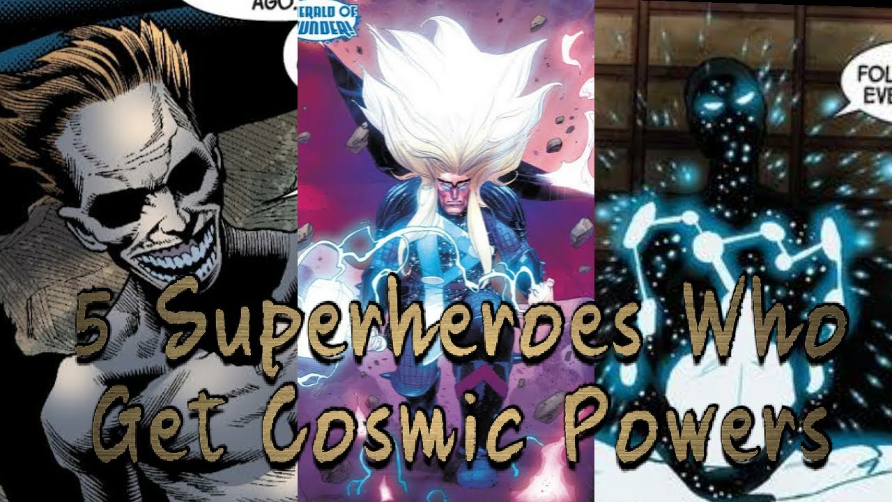 5 Marvel Characters Who Get Cosmic Powers | And their History - YouTube