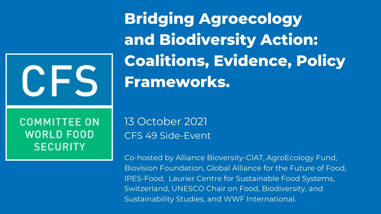 CFS 49 Side-Event: Bridging Agroecology and Biodiversity Action - YouTube