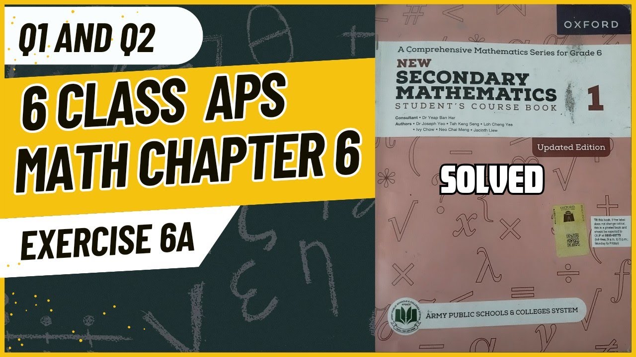 Q1&2 6A 6 MATHEMATICS SOLVED| NEW SECONDARY MATHEMATICS STUDENT COURSE ...