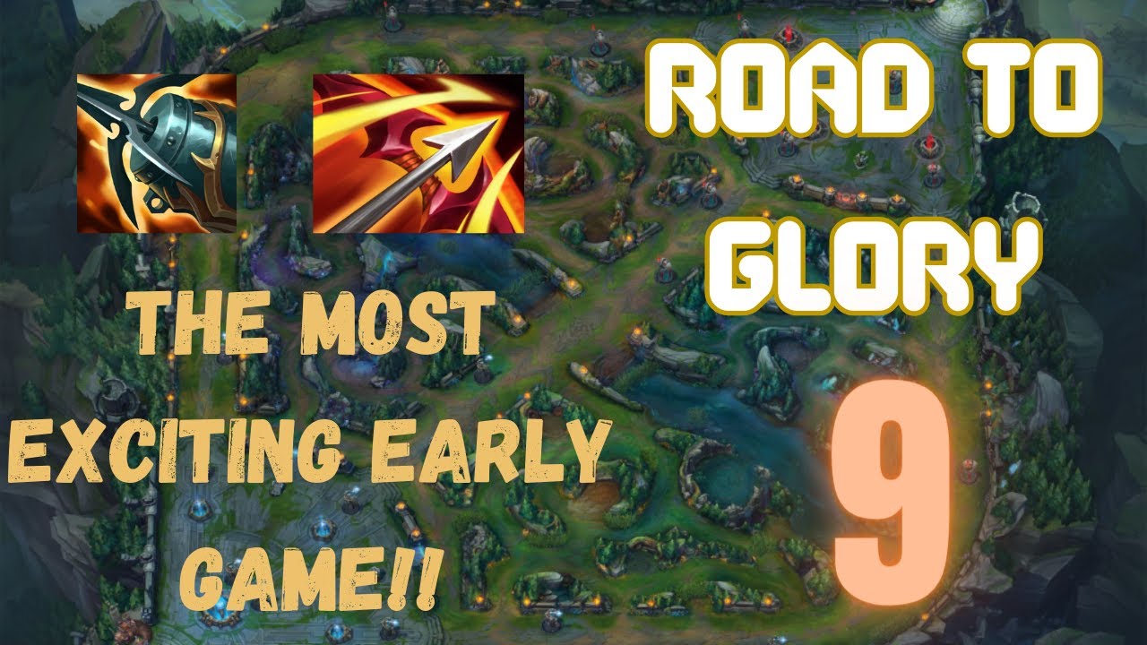 MOST EXCITING EARLY GAME EVER! - LEAGUE OF LEGENDS: ROAD TO GLORY #9 ...