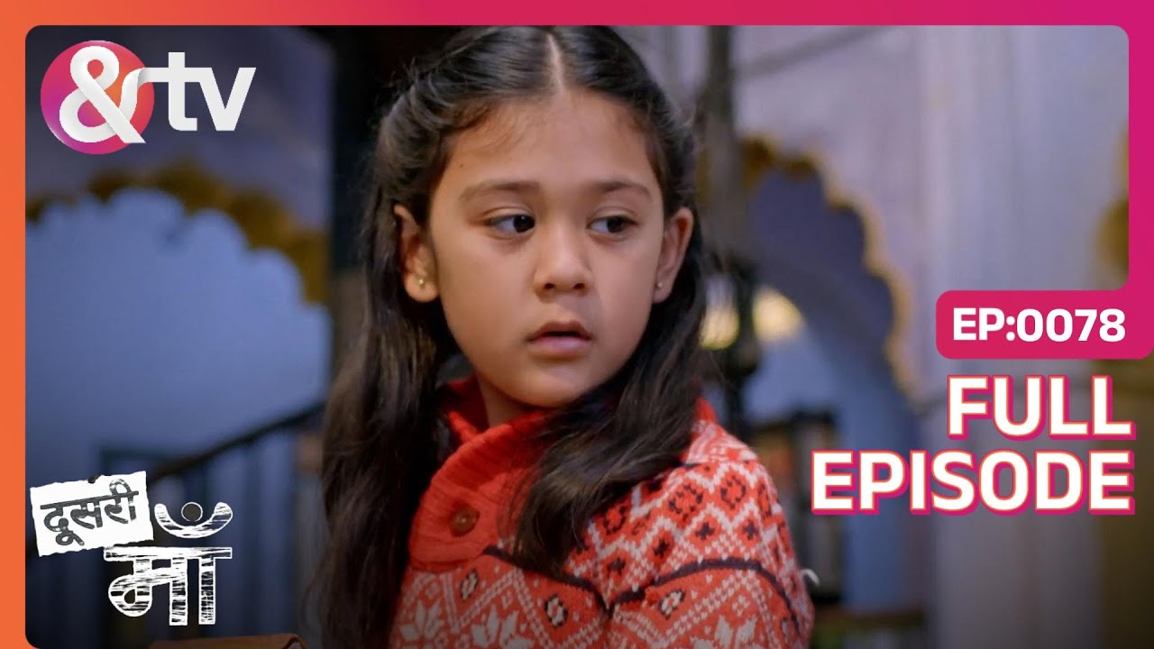 Krishna completes Aastha’s project | Doosri Maa | Full Ep. 78 | And TV ...