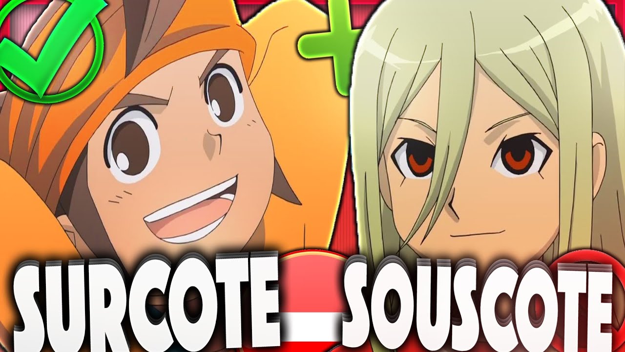 SOUS-COTÉ OU SURCOTÉ ? VERSION INAZUMA ! - YouTube