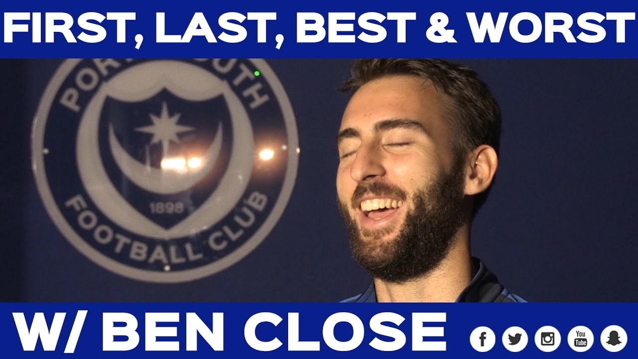 FIRST, LAST, BEST & WORST | Ben Close - YouTube