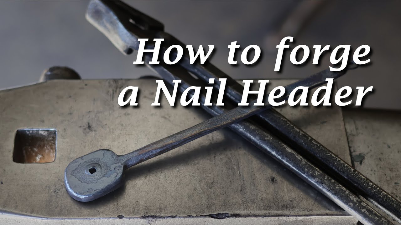 How to Forge a Nail Header - YouTube