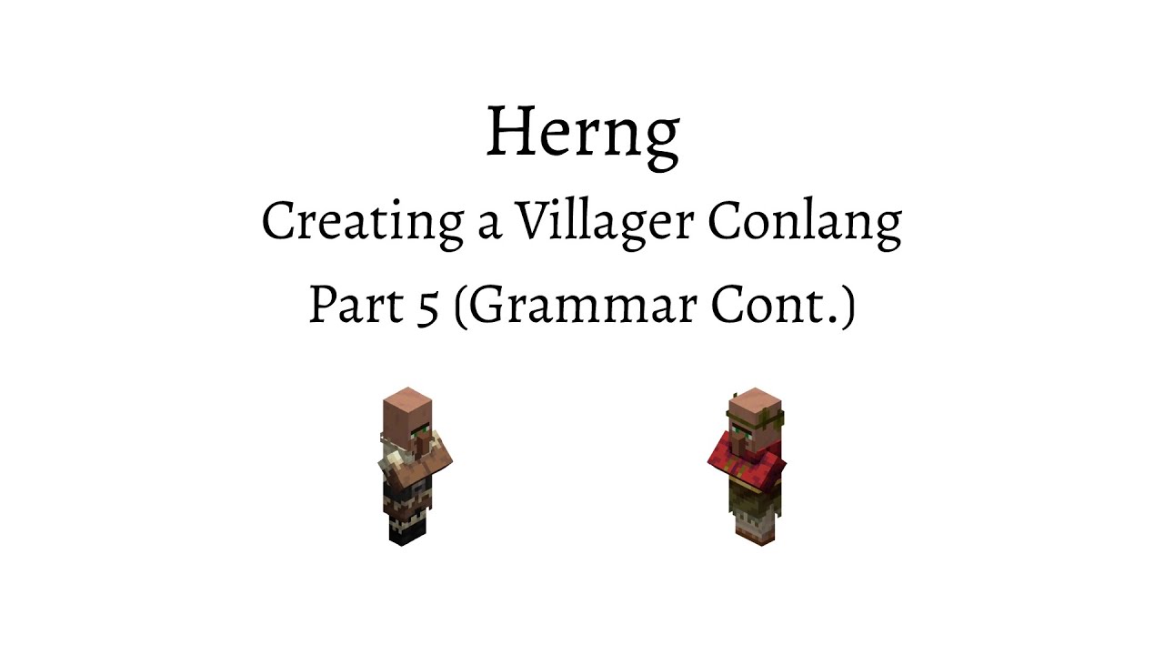 Herng (Conlang Creation) Part 5; Grammar & Phonological Revision - YouTube